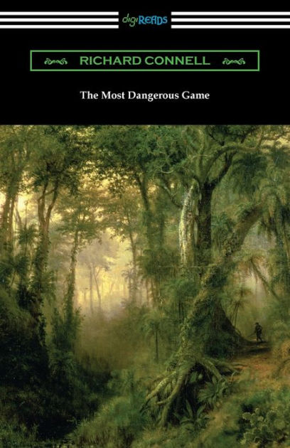 The Most Dangerous Game by Richard Connell, Paperback | Barnes & Noble®