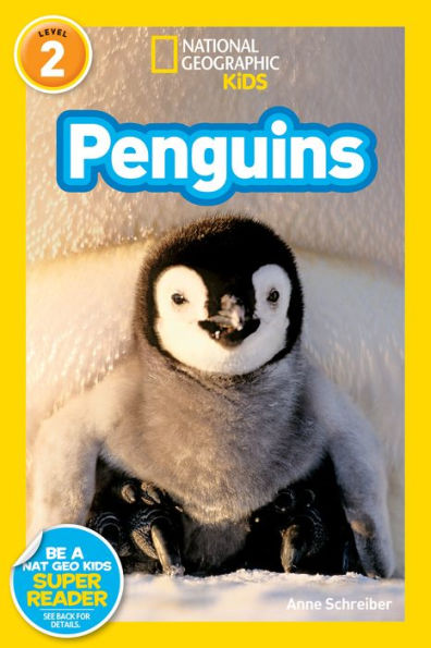 Penguins! (National Geographic Readers Series) by Anne Schreiber ...