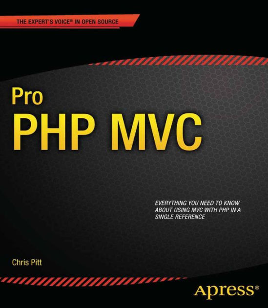Pro PHP MVC by Chris Pitt | eBook | Barnes & Noble®