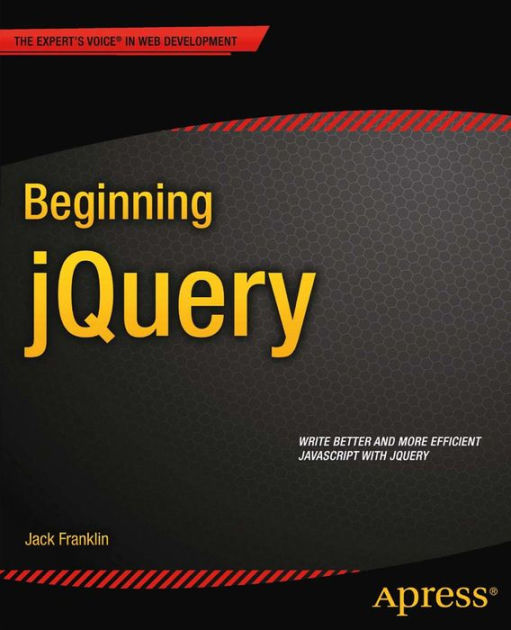 Beginning jQuery by Jack Franklin | eBook | Barnes & Noble®