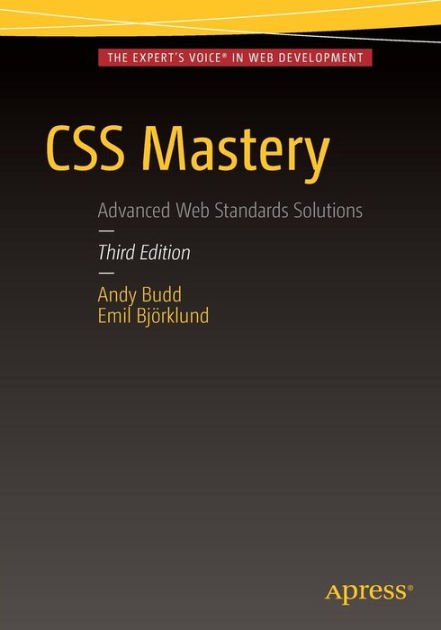 CSS Mastery by Andy Budd, Emil Bjïrklund, Paperback | Barnes & Noble®