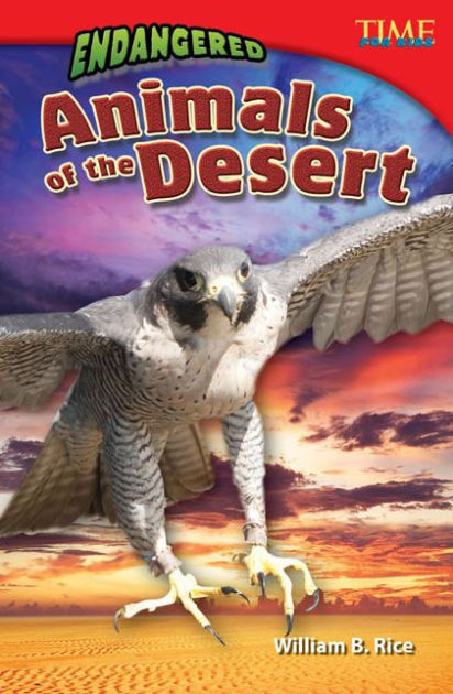 Endangered Animals of the Desert (TIME FOR KIDS Nonfiction Readers) by ...
