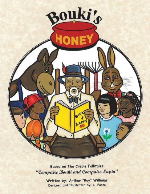 Bouki's Honey: The Creole (And Cajun) Folktales of Bouki and Lapin ...