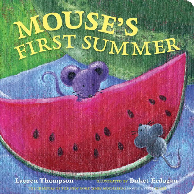 Mouse's First Summer by Lauren Thompson, Buket Erdogan |, Hardcover ...