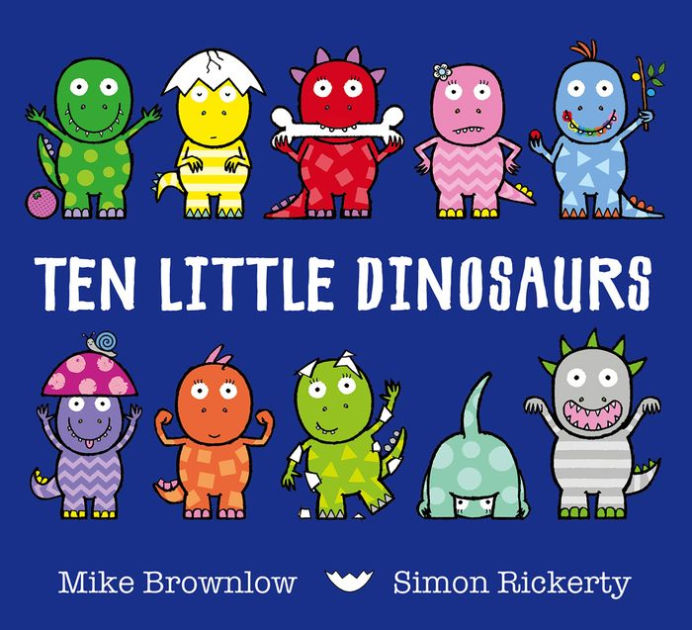 Ten Little Dinosaurs by Mike Brownlow, Hardcover | Barnes & Noble®