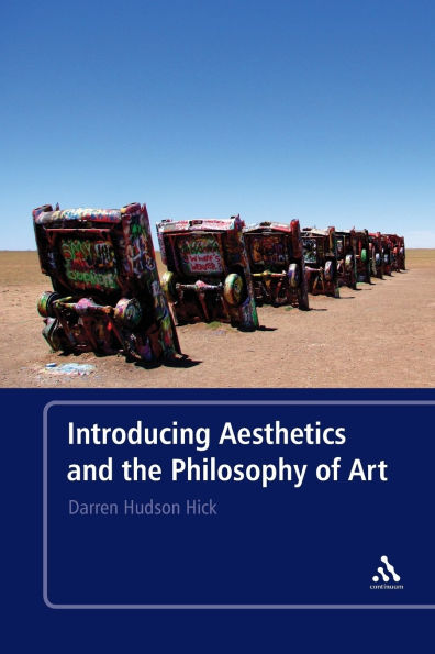 Introducing Aesthetics and the Philosophy of Art by Darren Hudson Hick ...