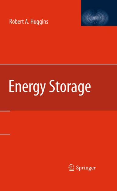 Energy Storage by Robert Huggins, Paperback | Barnes & Noble®
