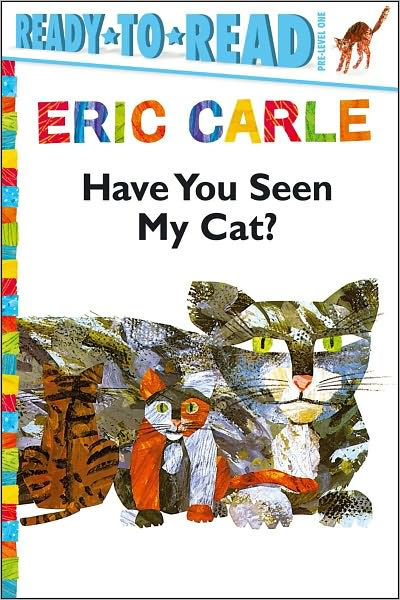 Have You Seen My Cat? by Eric Carle, Paperback | Barnes & Noble®