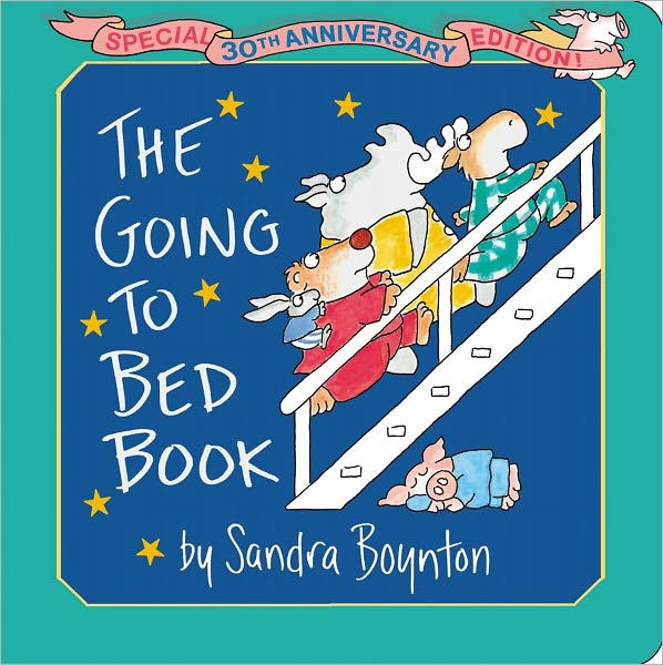 The Going to Bed Book: Special 30th Anniversary Edition! by Sandra ...