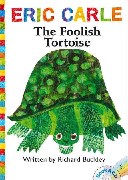 The Foolish Tortoise (World of Eric Carle Series) by Richard Buckley ...
