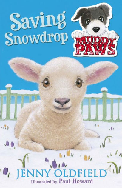 Saving Snowdrop: Book 4 by Jenny Oldfield | eBook | Barnes & Noble®