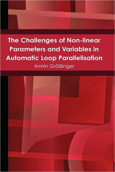The Challenges Of Non Linear Parameters And Variables In Automatic Loop Parallelisation By Armin