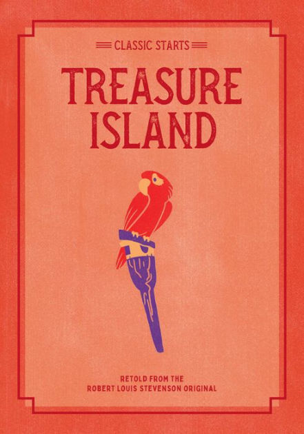 Treasure Island (Classic Starts Series) by Robert Louis Stevenson, Lucy ...