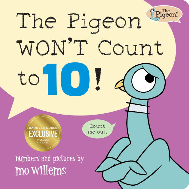 The Pigeon WON'T Count to 10! (B&N Exclusive Edition) by Mo Willems ...