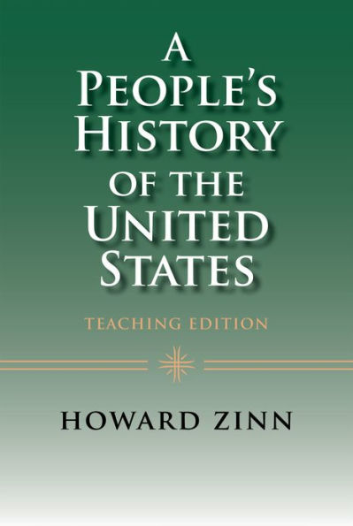 A People's History of the United States: Teaching Edition by Howard ...