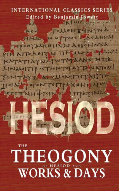 The Theogony of Hesiod and Works and Days by Hugh G Evelyn-White, Hesiod, Paperback | Barnes ...