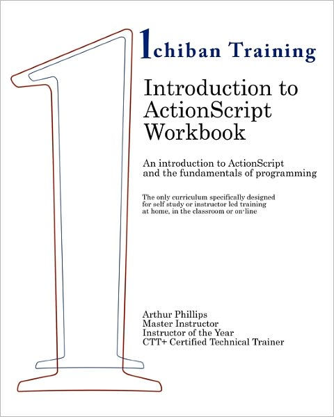 Introduction To Actionscript Workbook An Introduction To Actionscript And The Fundamentals Of 2967