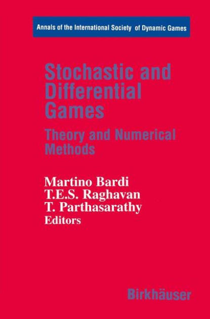 Stochastic and Differential Games: Theory and Numerical Methods by Martino Bardi, Paperback ...