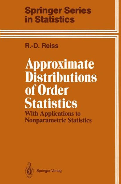 Approximate Distributions Of Order Statistics With Applications To Nonparametric Statistics