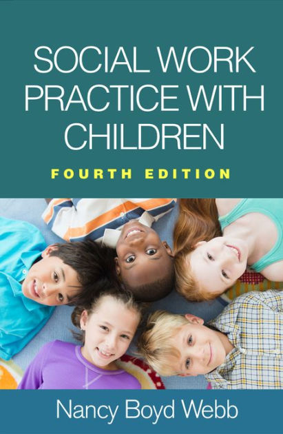 Social Work Practice with Children by Nancy Boyd Webb DSW, LICSW, RPT-S | eBook | Barnes & Noble®