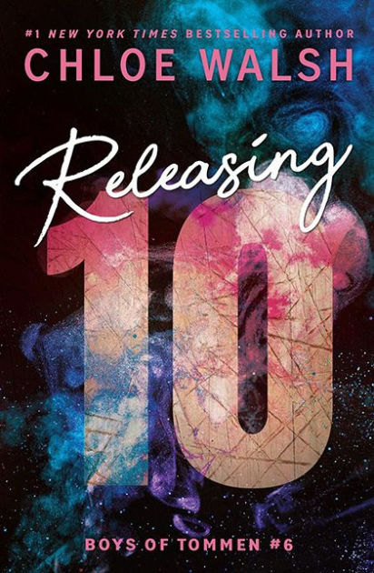 Releasing 10 (Deluxe Edition) (Boys of Tommen #6) by Chloe Walsh, Paperback | Barnes & Noble®
