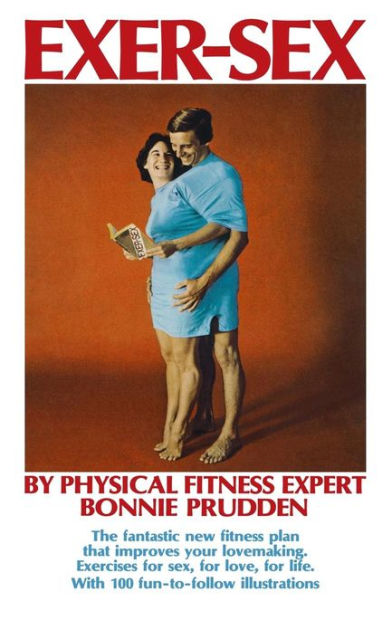 Exer Sex The Fantastic New Fitness Plan That Improves Your Lovemaking