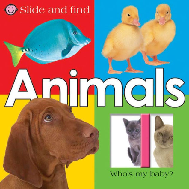Animals (Slide and Find Series) by Roger Priddy | eBook (NOOK Kids Read ...