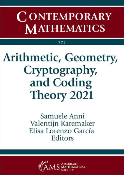 arithmetic-geometry-cryptography-and-coding-theory-2021-by-samuele