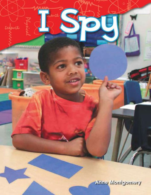 I Spy (Content and Literacy in Science Kindergarten) / Edition 1 by ...