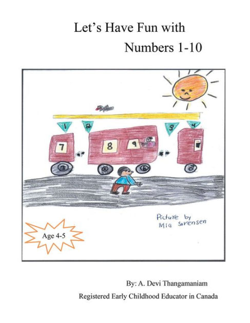 Lets Have Fun with Numbers 1-10: Numbers 1-10 by A. Devi Thangamaniam ...