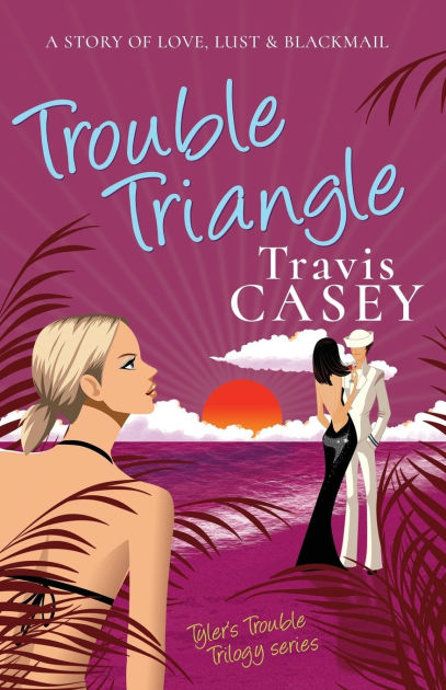 Trouble Triangle by Travis Casey, Paperback | Barnes & Noble®