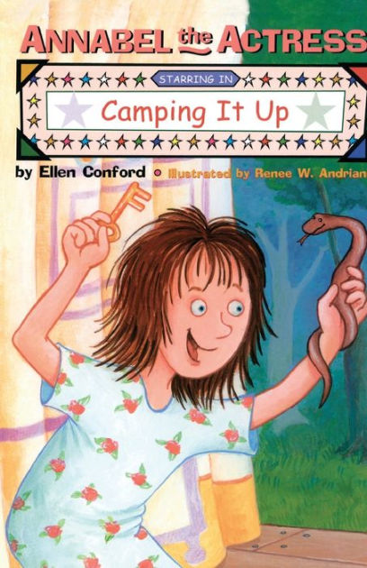 Annabel the Actress Starring in Camping It Up by Ellen Conford, Renee W ...