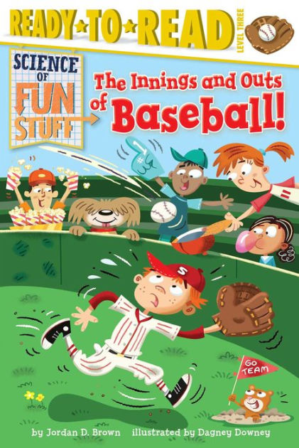 The Innings and Outs of Baseball: Ready-to-Read Level 3 (with audio ...