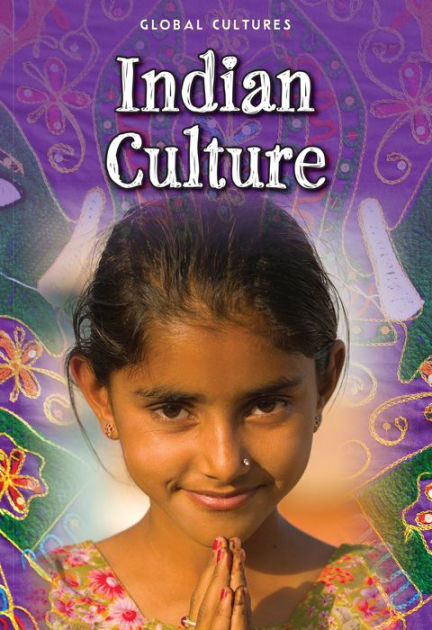 Indian Culture by Anita Ganeri, Paperback | Barnes & Noble® Indian Culture by Anita Ganeri, Paperback | Barnes & Noble®