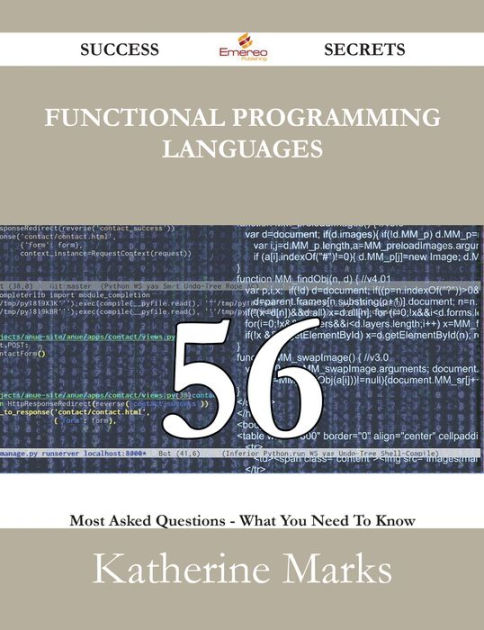 Functional Programming Languages 56 Success Secrets - 56 Most Asked ... Functional Programming Languages 56 Success Secrets - 56 Most Asked ...