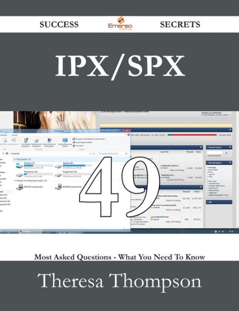 IPX/SPX 49 Success Secrets - 49 Most Asked Questions On IPX/SPX - What You Need To Know by ...