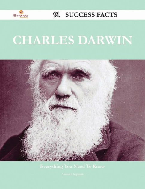 Charles Darwin 91 Success Facts - Everything you need to know about ...