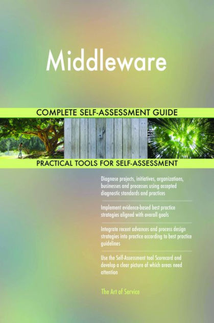 Middleware Complete Self-Assessment Guide by Gerardus Blokdyk | eBook ... Middleware Complete Self-Assessment Guide by Gerardus Blokdyk | eBook ...