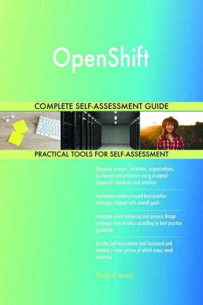 OpenShift Complete Self-Assessment Guide by Gerardus Blokdyk | eBook | Barnes & Noble®