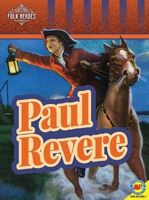 Paul Revere by Lily Erlic, Hardcover | Barnes & Noble®
