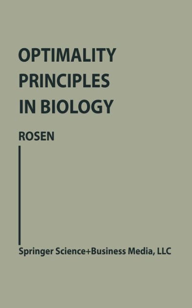 Optimality Principles in Biology by Robert Rosen, Paperback | Barnes ... Optimality Principles in Biology by Robert Rosen, Paperback | Barnes ...
