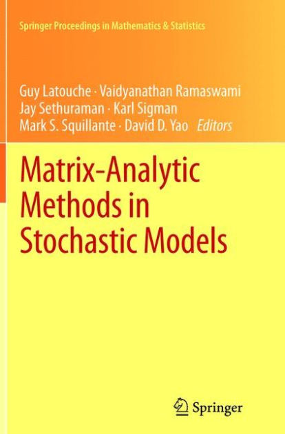 Matrix-Analytic Methods in Stochastic Models by Guy Latouche, Paperback | Barnes & Noble®