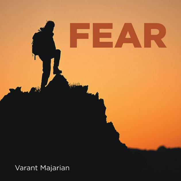FEAR by Varant Majarian | eBook | Barnes & Noble®