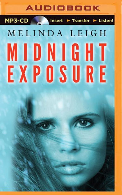 Midnight Exposure by Melinda Leigh, Scott Schumaker, Audiobook (MP3 on CD) | Barnes & Noble®