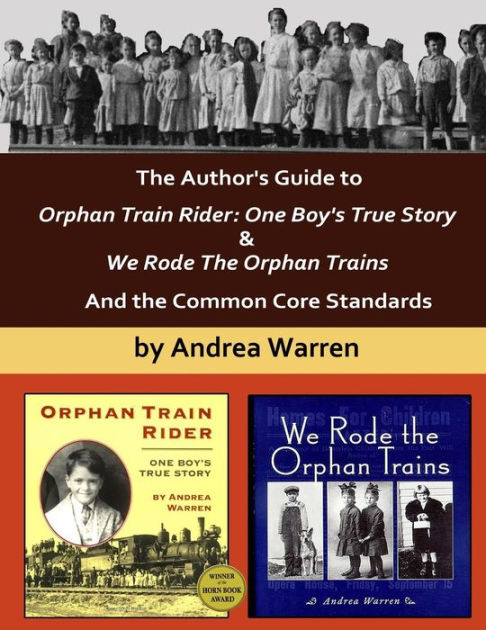 The Author's Guide to Orphan Train Rider: One Boy's True Story & We ...