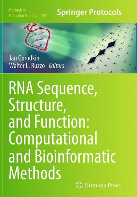 Rna Sequence Structure And Function Computational And Bioinformatic Methods By Jan Gorodkin