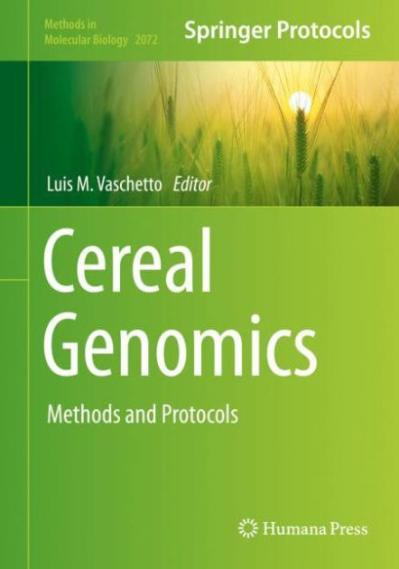 Cereal Genomics: Methods and Protocols by Luis M. Vaschetto, Hardcover ... Cereal Genomics: Methods and Protocols by Luis M. Vaschetto, Hardcover ...