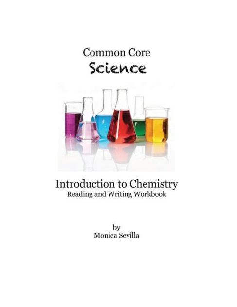 Common Core Science Introduction to Chemistry Reading and Writing ...