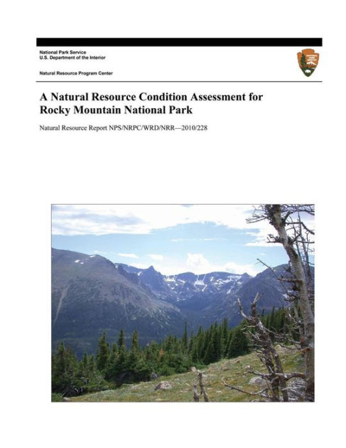 A Natural Resource Condition Assessment for Rocky Mountain National ...