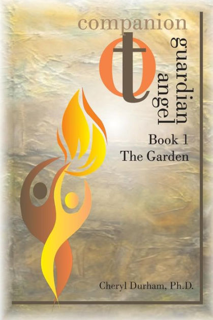 Companion to Guardian Angel: Book 1 by Cheryl a Durham Ph D, Paperback ...